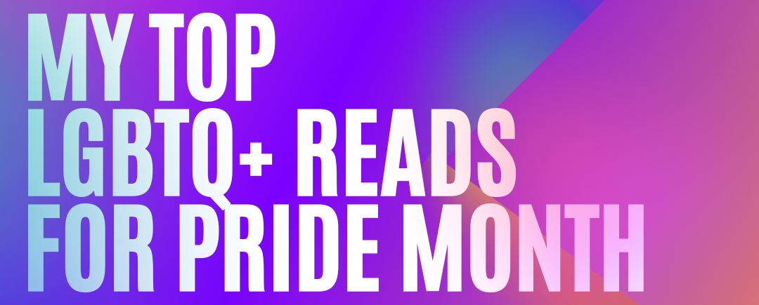 my top LGBTQIA+ reads for pride month – Kate Spofford, author